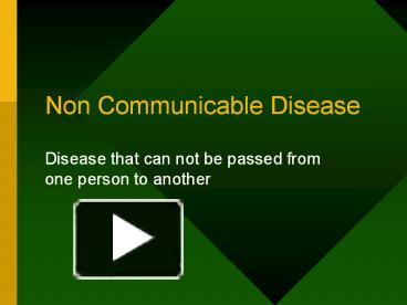 Non Communicable Disease presentation | free to view