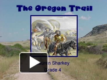 The Oregon Trail presentation | free to view