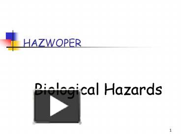 PPT – HAZWOPER PowerPoint presentation | free to view - id: 36ff0-ZjYzY