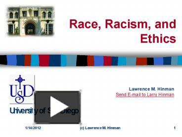 Race, Racism, and Ethics presentation | free to view
