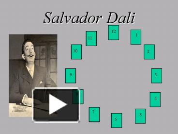 PPT – Salvador Dali PowerPoint presentation | free to view - id: 37531 ...