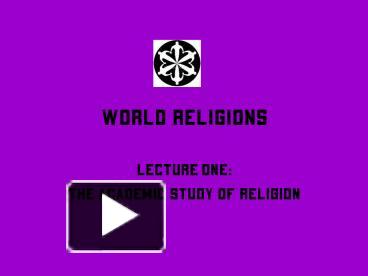 PPT – World Religions PowerPoint presentation | free to view - id ...