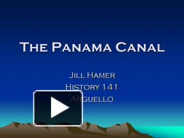 PPT – The Panama Canal PowerPoint presentation | free to view - id ...