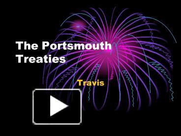 PPT – The Portsmouth Treaties PowerPoint presentation | free to view ...