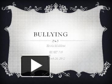 Bullying presentation | free to view