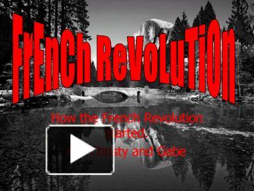 PPT – How the French Revolution started. PowerPoint presentation | free ...