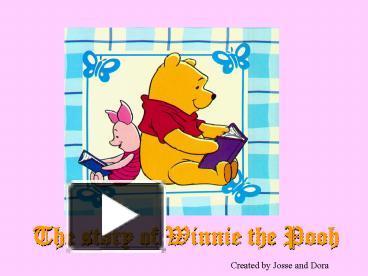 The story of Winnie the Pooh presentation | free to view