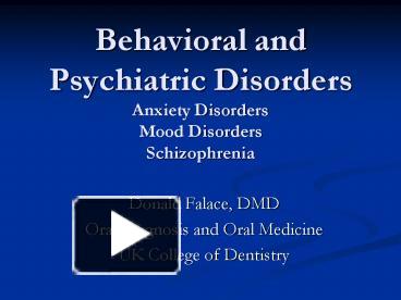 PPT – Behavioral and Psychiatric Disorders Anxiety Disorders Mood ...