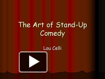 The Art of StandUp Comedy presentation | free to view