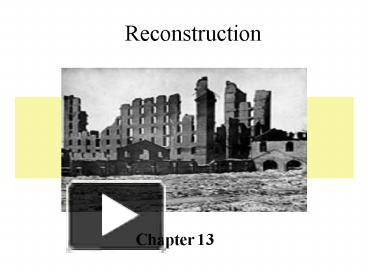 PPT – Reconstruction PowerPoint presentation | free to view - id: 390a5 ...