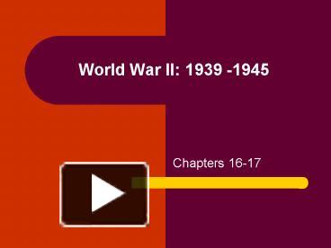PPT – World War II: 1939 1945 PowerPoint presentation | free to view ...