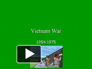 Vietnam War presentation | free to view