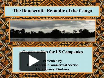 The Democratic Republic of the Congo presentation | free to view