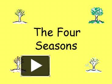 The Four Seasons presentation | free to view