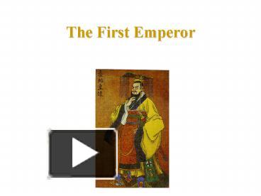 PPT – The First Emperor PowerPoint presentation | free to view - id ...