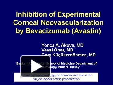 PPT – Inhibition of Experimental Corneal Neovascularization by Bevacizumab (Avastin) PowerPoint ...