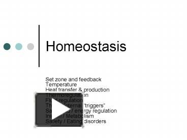 PPT – Homeostasis PowerPoint presentation | free to view - id: 3a5a2-Y2JkN