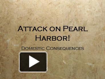 Attack on Pearl Harbor presentation | free to view