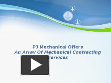 PPT – PJ Mechanical Offers An Array Of Mechanical Contracting Services PowerPoint presentation ...