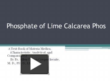 Calcarea Phos presentation | free to view