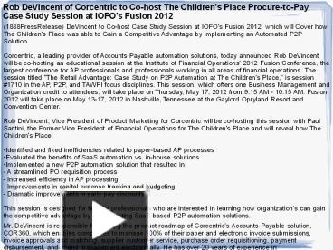 PPT – Rob DeVincent of Corcentric to Co-host The Children's Place Procure-to-Pay Case Study ...