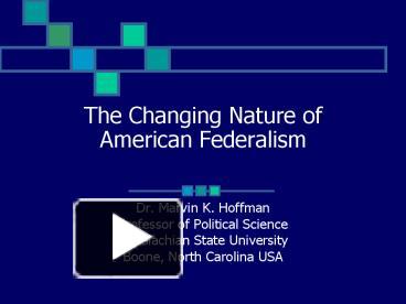 The Changing Nature of American Federalism presentation | free to view