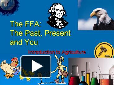 The FFA: The Past, Present and You presentation | free to view