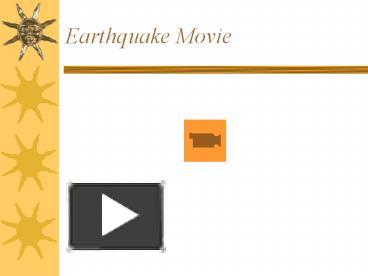 Earthquake Movie Section 1: Earth s Crust in Motion How Do presentation ...