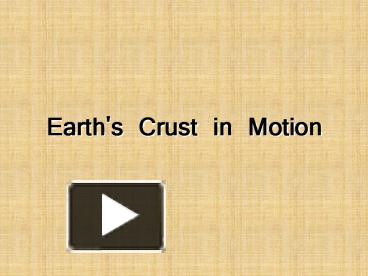 PPT – Earth's Crust in Motion Earthquakes So . What is an PowerPoint ...