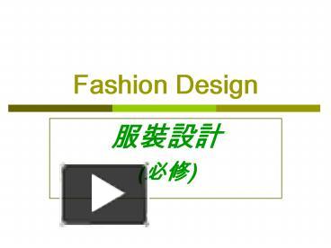 Fashion Design presentation | free to view