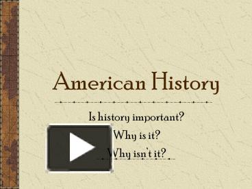 PPT – American History PowerPoint presentation | free to view - id ...