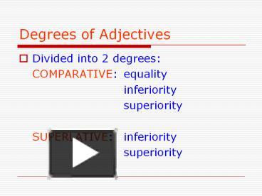 Degrees of Adjectives presentation | free to view