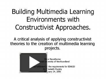 Building Multimedia Learning Environments with Constructivist Approaches. presentation | free to ...