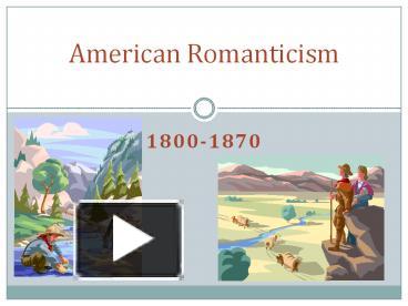 PPT – American Romanticism PowerPoint presentation | free to view - id ...