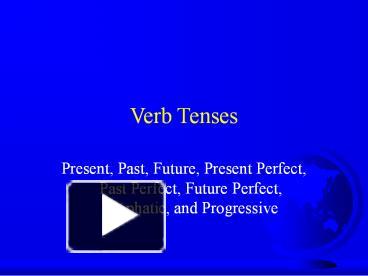 Verb Tenses presentation | free to download