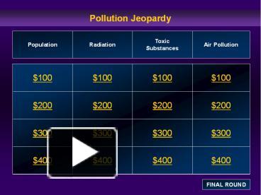 PPT – Pollution Jeopardy PowerPoint presentation | free to download ...