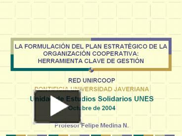 la formulaci n del plan estrat gico de la organizaci n presentation | free to view