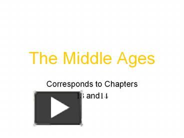 The Middle Ages presentation | free to view