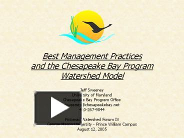 PPT – Best Management Practices and the Chesapeake Bay Program Watershed Model PowerPoint ...