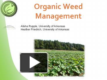 Organic Weed Management presentation | free to view