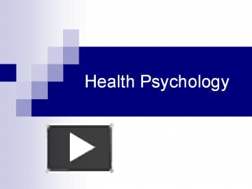 Health Psychology presentation | free to view
