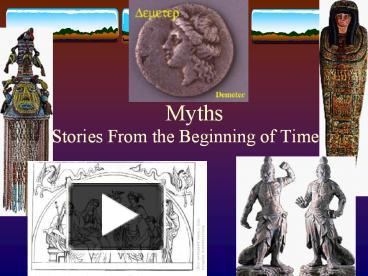 Myths presentation | free to view