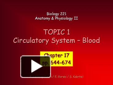 PPT – TOPIC 1 Circulatory System – Blood PowerPoint presentation | free ...