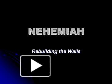NEHEMIAH presentation | free to download