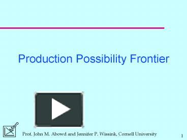 Production Possibility Frontier presentation | free to view
