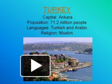 PPT – TURKEY PowerPoint presentation | free to view - id: 3b521d-ODBhN