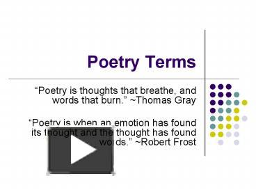 PPT – Poetry Terms PowerPoint presentation | free to view - id: 3b5390 ...