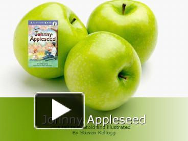 PPT – Johnny Appleseed PowerPoint presentation | free to download - id ...