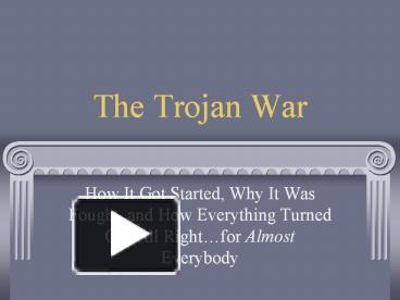 PPT – The Trojan War PowerPoint presentation | free to view - id ...