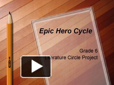 Epic Hero Cycle presentation | free to view